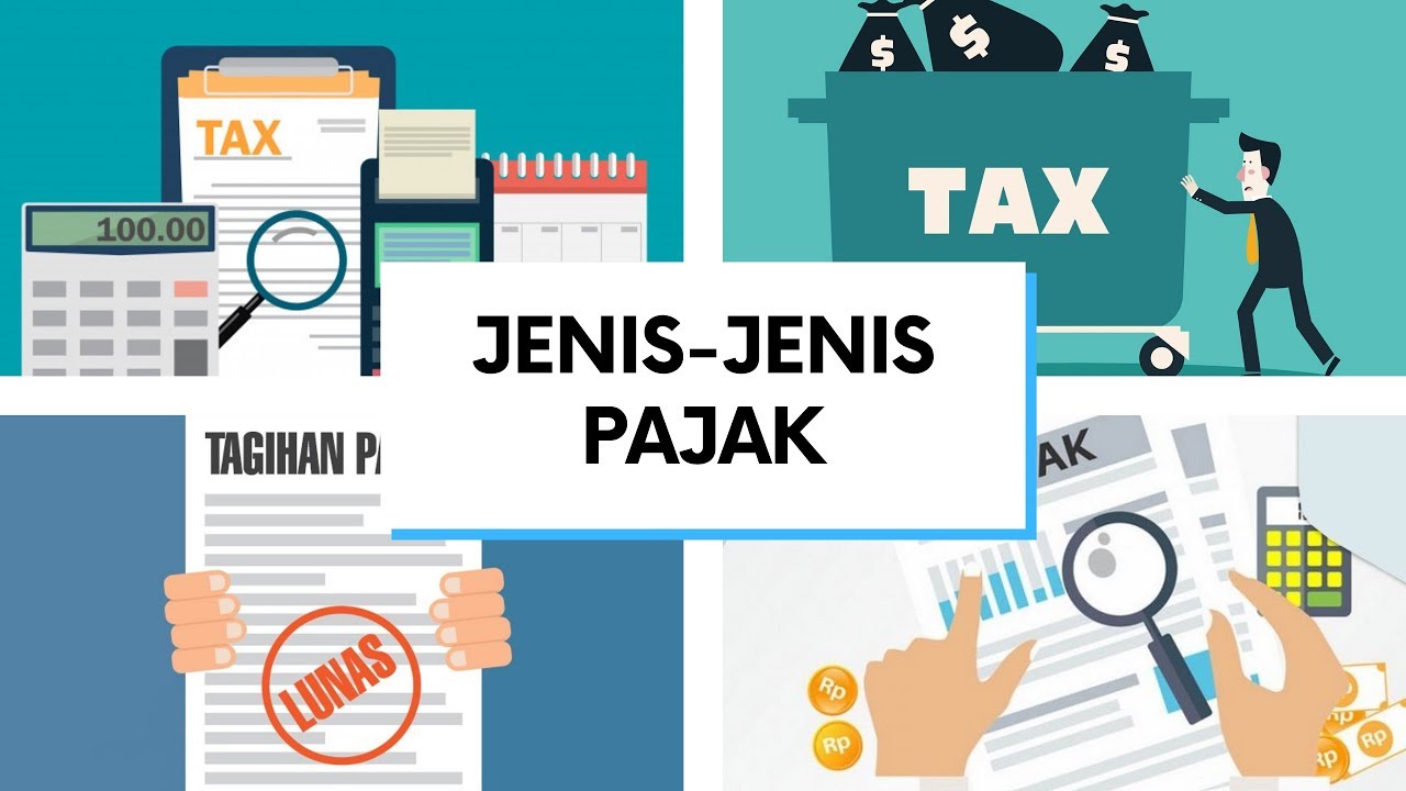Wajib Pajak Perlu Tahu Jenis-Jenis Pajak di Indonesia - FlazzTax Wajib Pajak Perlu Tahu Jenis-Jenis Pajak di Indonesia - FlazzTax